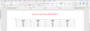 [Solved] How to insert text above table in Word 2007 & above ...