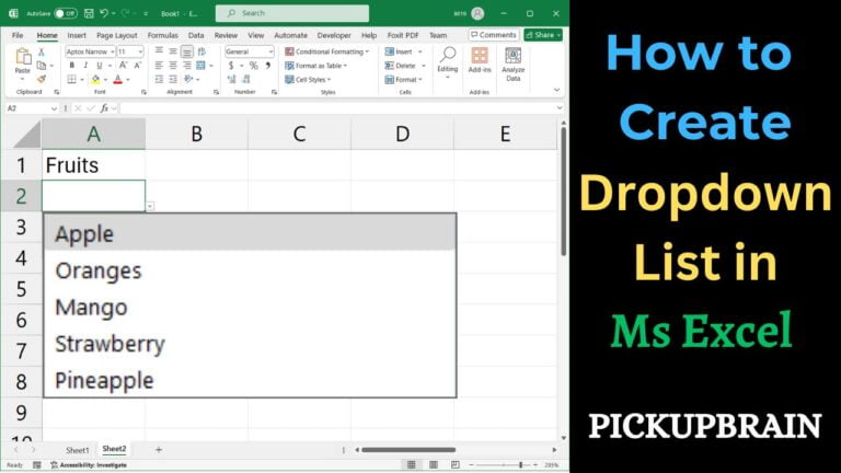 Tutorial on how to Add a Dropdown List in Excel - PickupBrain: Be Smart