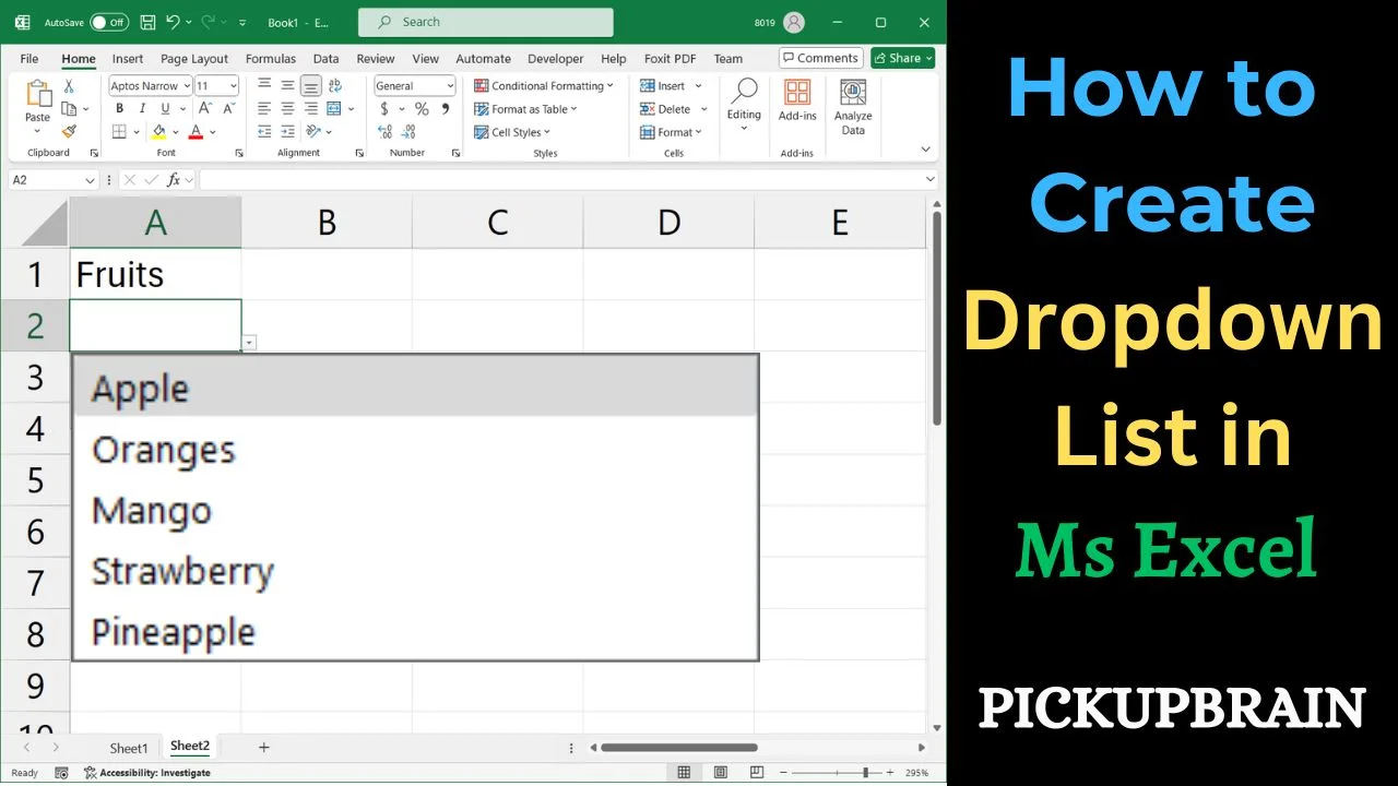 Tutorial on how to Add a Dropdown List in Excel - PickupBrain: Be Smart